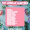 200+ Daily Hashtags For Each Day Of The Week - Digital Hygge
