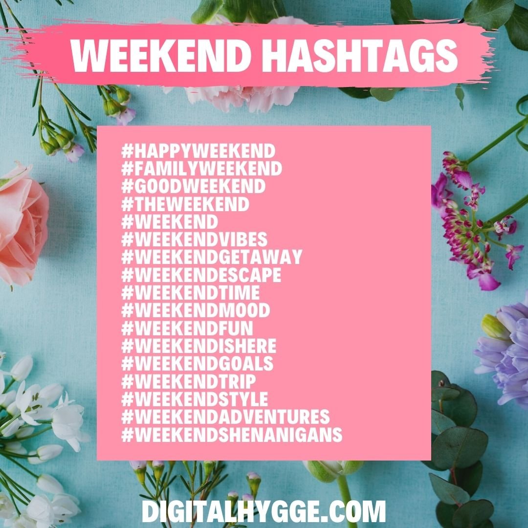 200+ Daily Hashtags For Each Day Of The Week - Digital Hygge