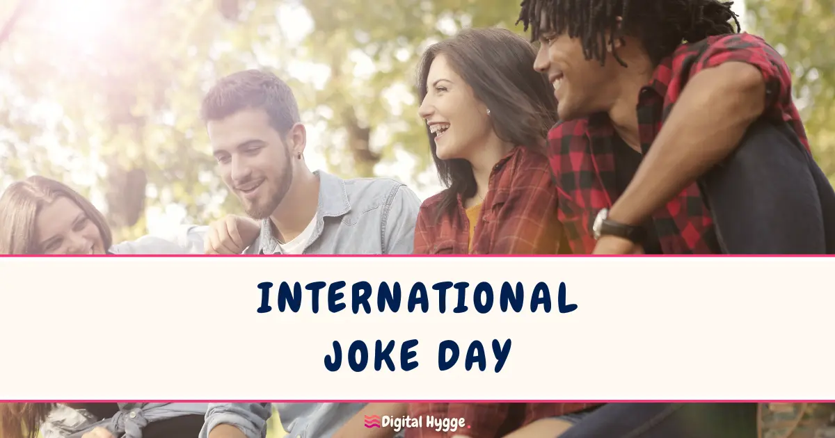 International Joke Day - Digital Hygge