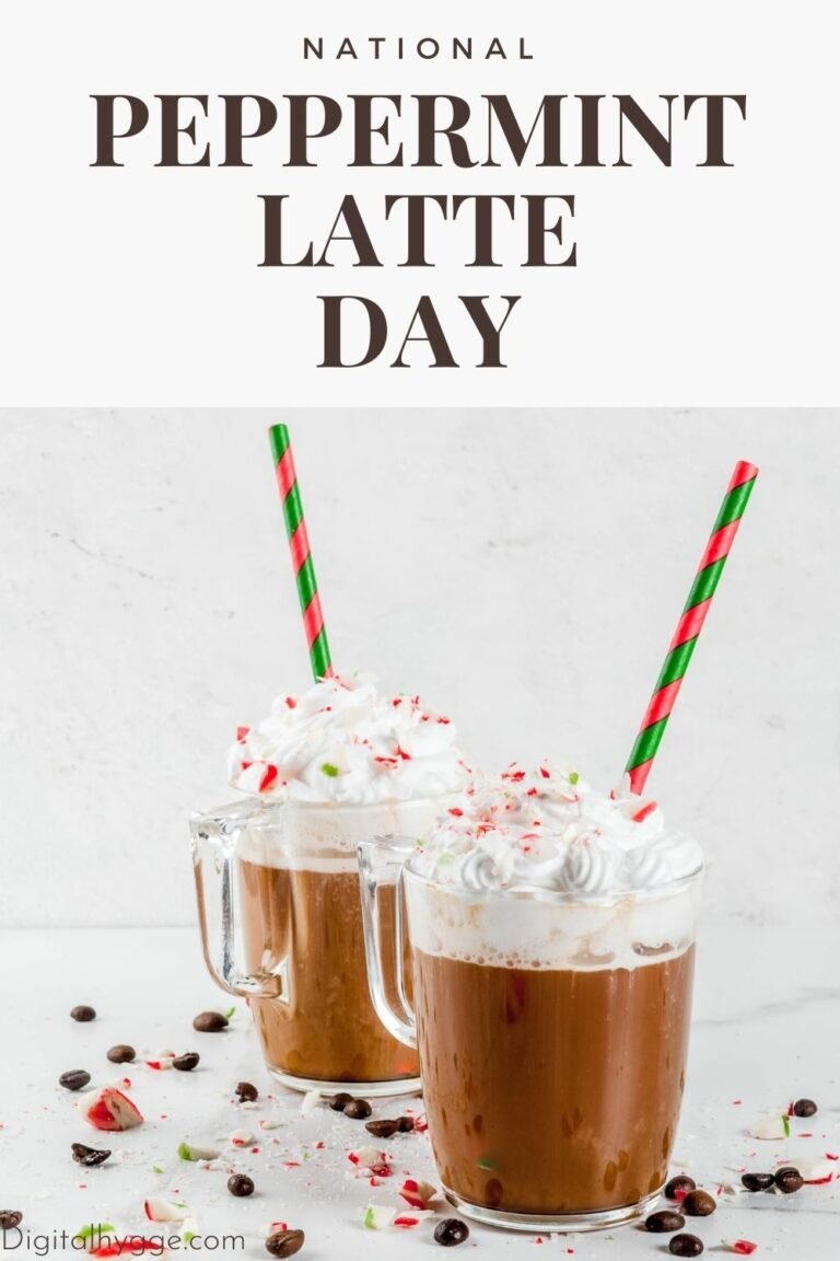 National Peppermint Latte Day - Digital Hygge