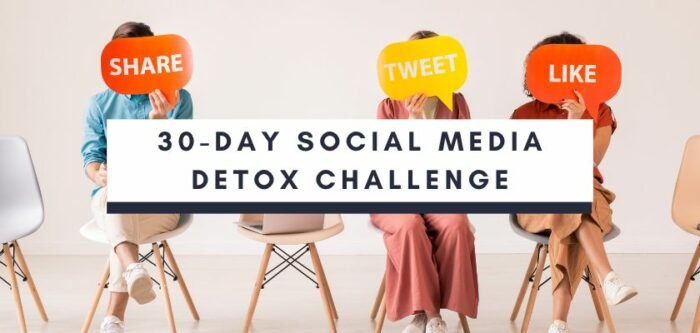 30-Day Social Media Detox Challenge + Printable Tracker Included