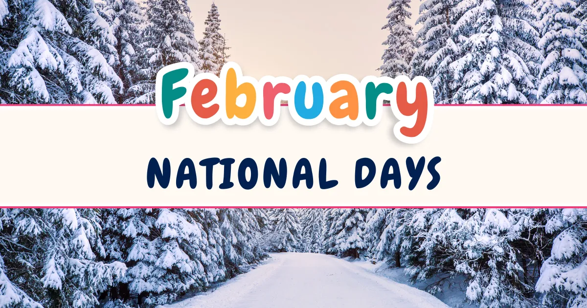 February National Days 2025 - Digital Hygge