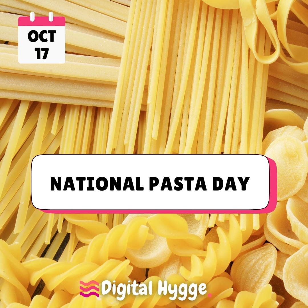 National Pasta Day - Digital Hygge