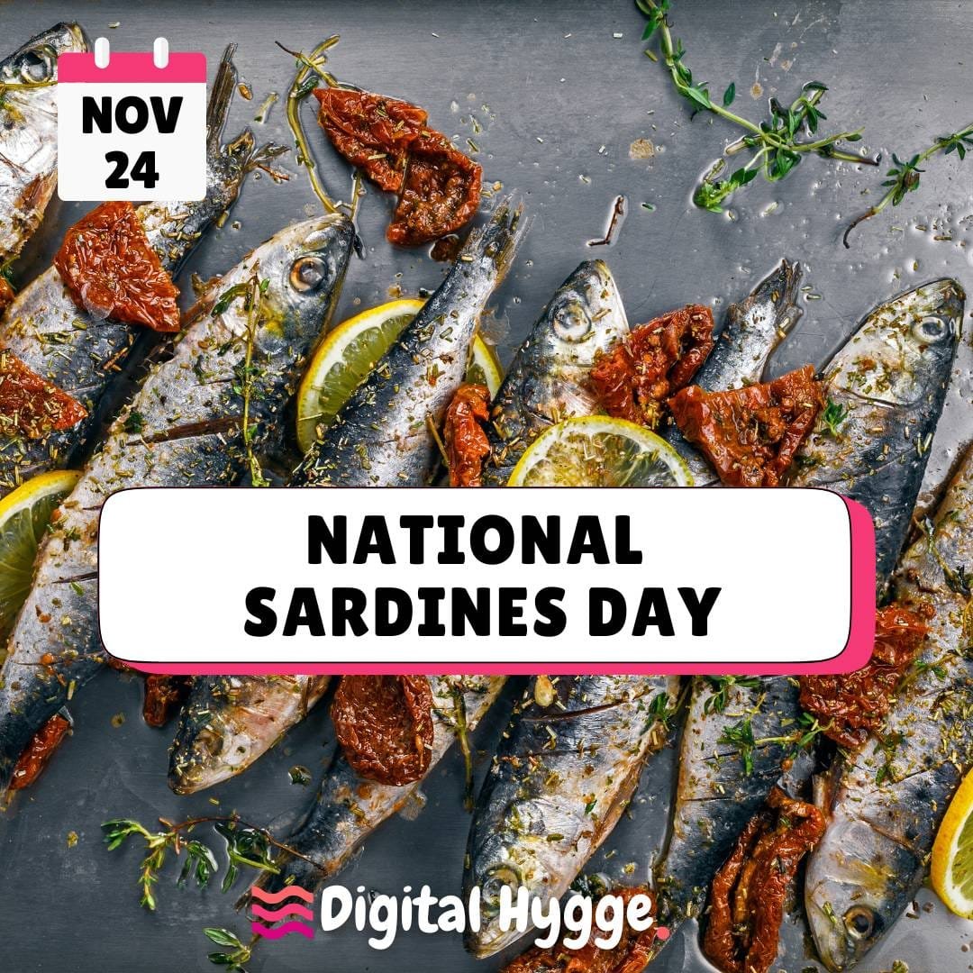 🐟 National Sardines Day - Digital Hygge