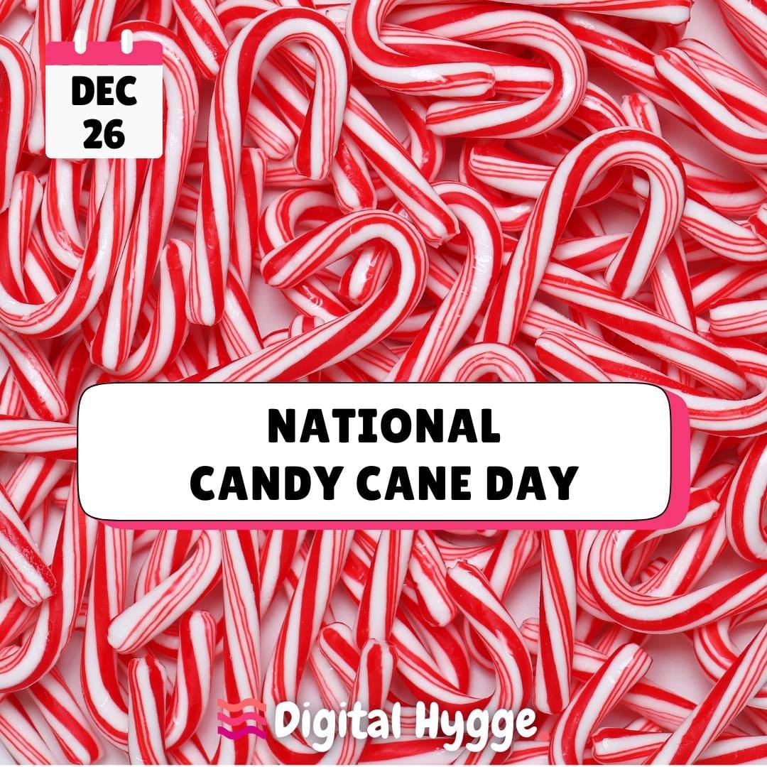 National Candy Cane Day - Digital Hygge