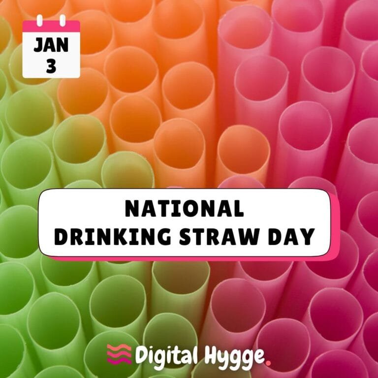 National Drinking Straw Day - Digital Hygge