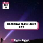 National Flashlight Day - Digital Hygge