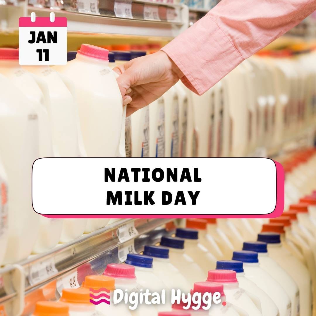 National Milk Day - Digital Hygge