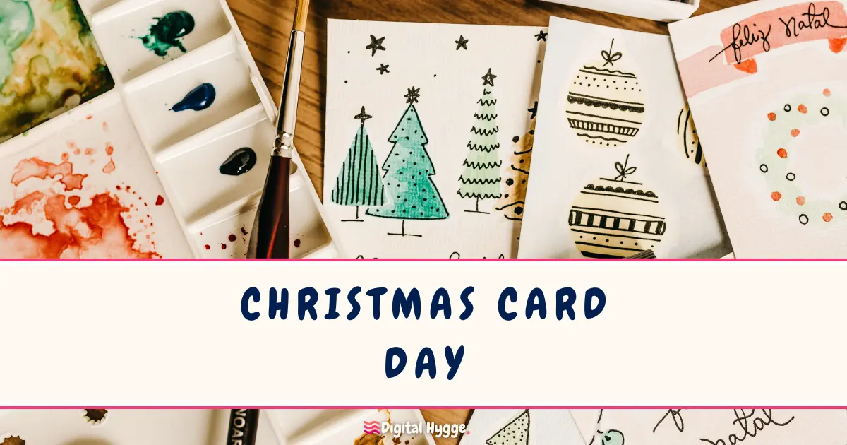 Christmas Card Day - Digital Hygge