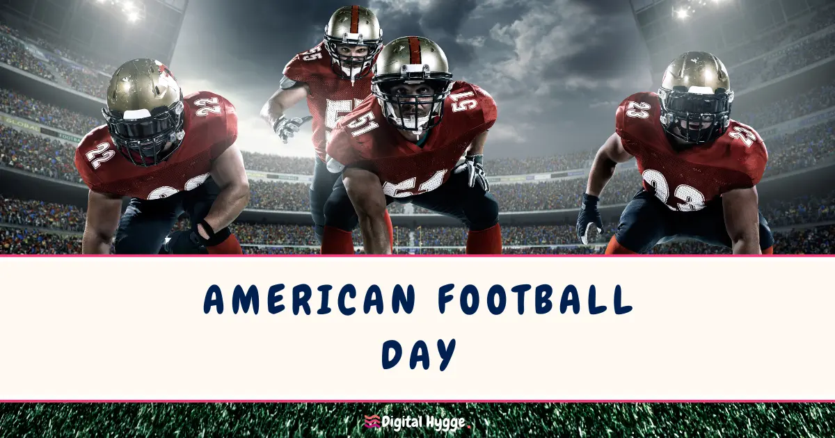 🏈 American Football Day - Digital Hygge