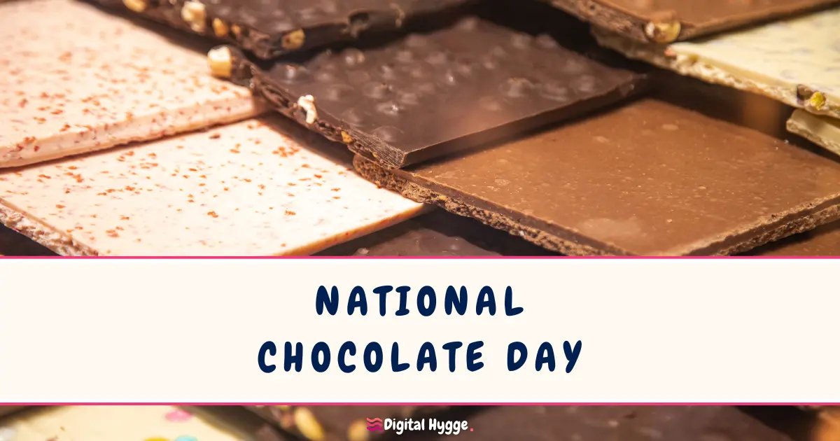 National Chocolate Day - Digital Hygge