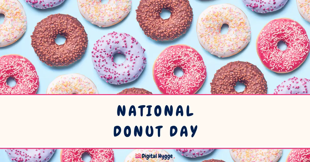 🍩 National Donut Day - Digital Hygge